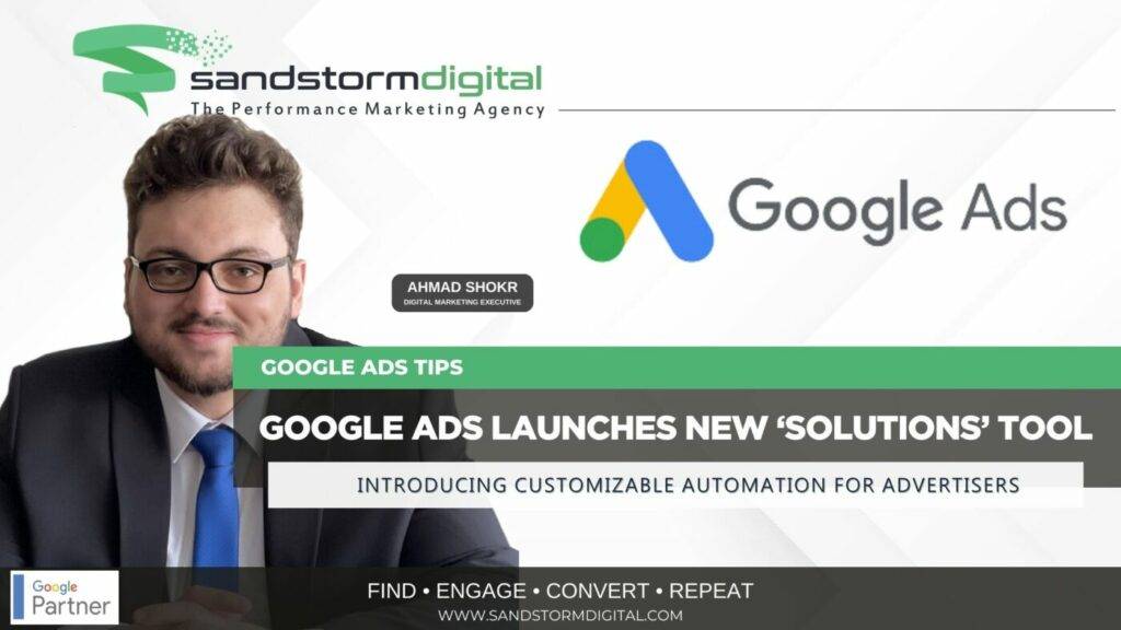 Google Ads Launches New ‘Solutions’ Tool | Sandstorm Digital ® Worldwide