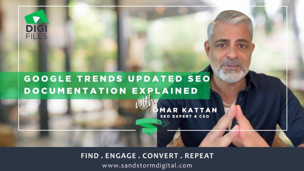 Google Trends Updated SEO Documentation Explained | Sandstorm Digital ...