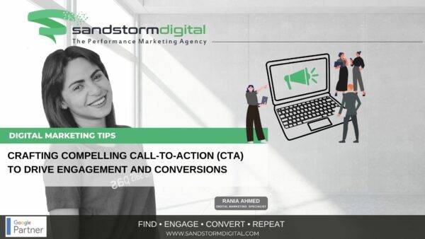 Crafting Compelling Call-to-Action (CTA) | Sandstorm Digital