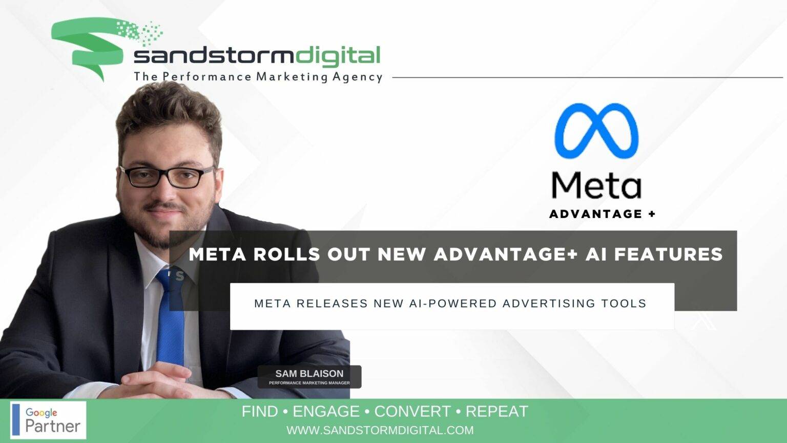 Meta rolls out new Advantage+ AI Features | Sandstorm Digital